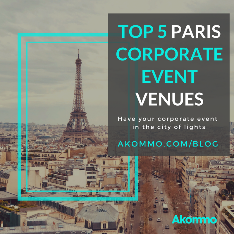 Paris Top 5 Corporate Event Venues